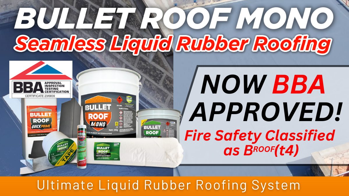 BBA approval for Bullet Roof Liquid Roof Coating | Roofing Cladding ...